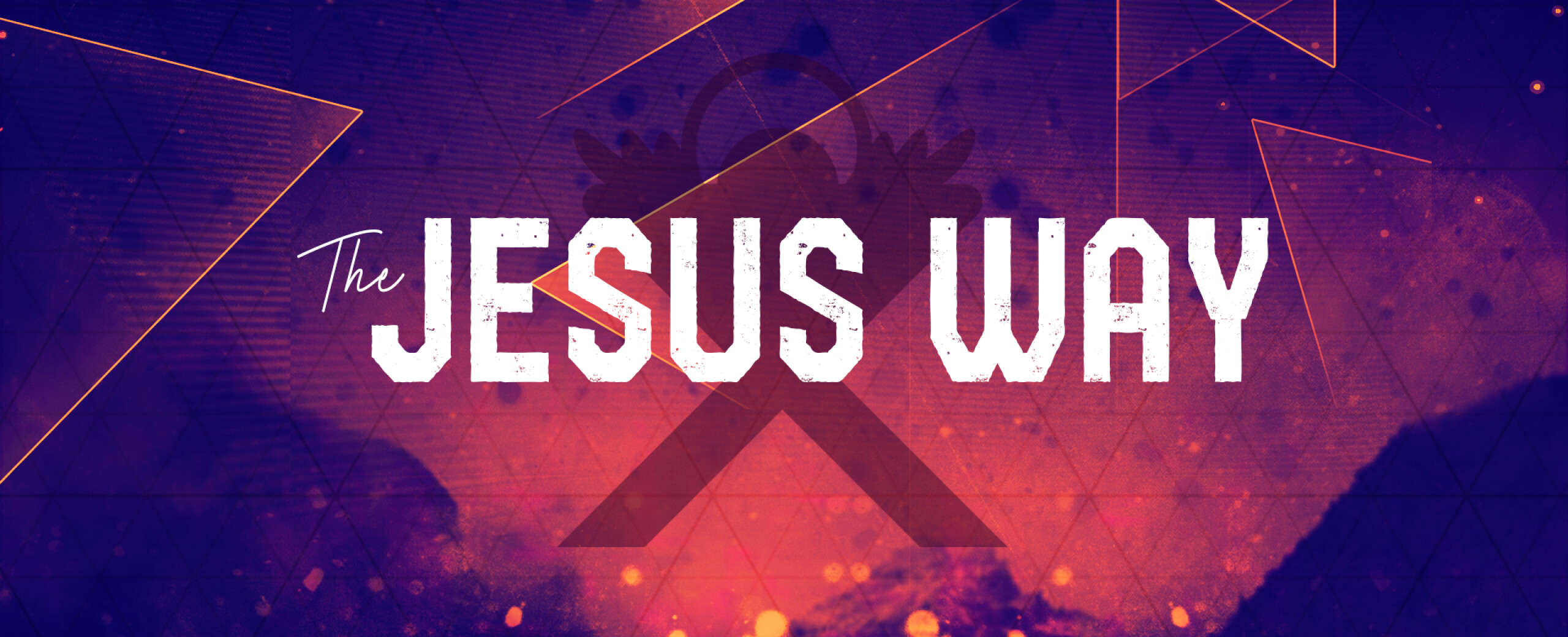 The Jesus Way | Eagle Church Messages